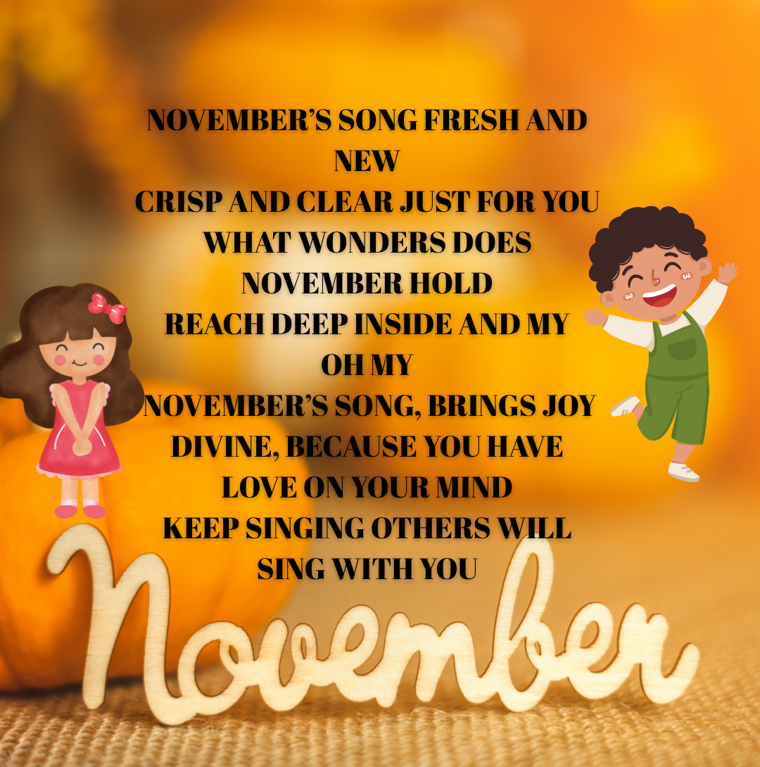 NOVEMBER’S SONG – Children's Spot